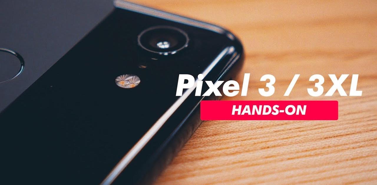 Pixel 3/3 XLのハンズオン動画を意味もなく英語で | ギズモード・ジャパン